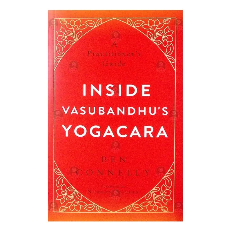Inside Vasubandhu's Yogacara | Buy Online | BuddhistCC Online BookShop