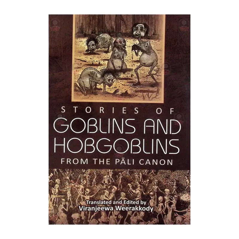 Goblins And Hobgoblins From The Pali Canon | Buy Online | BuddhistCC ...