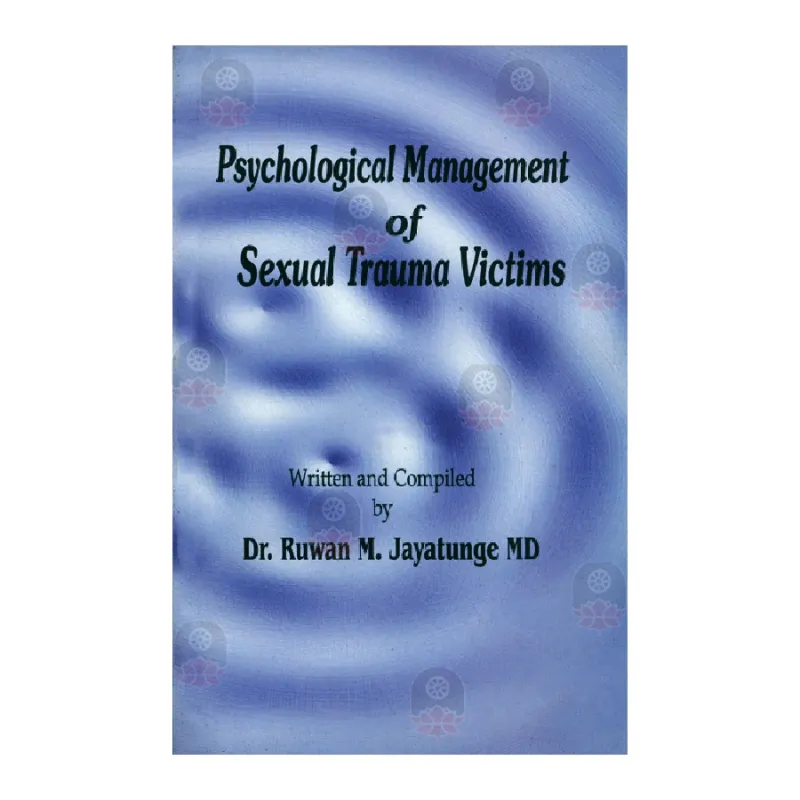 Psychological Management Of Sexual Trauma Victims | Buy Online ...